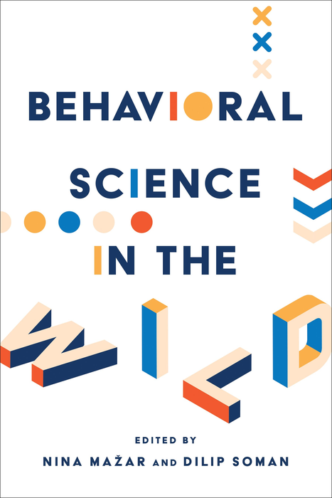 Behavioral Science in the Wild. Book helps ma | EurekAlert!