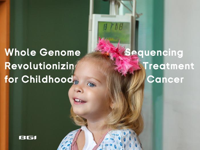 BGI Genomics WGS Improves Chil [IMAGE] | EurekAlert! Science News Releases