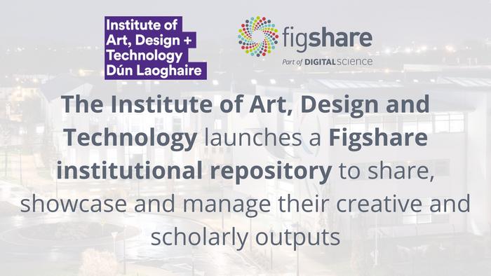IADT launches Figshare institu [IMAGE] | EurekAlert! Science News Releases