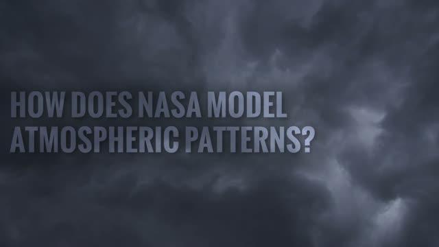 How Does NASA Model Atmospheric Patterns? | EurekAlert!