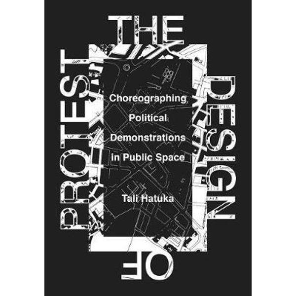 The Design of Protest Book Cov [IMAGE] | EurekAlert! Science News Releases