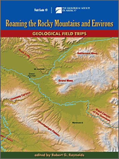 Colorado Rocky Mountain Region: A Geological | EurekAlert!