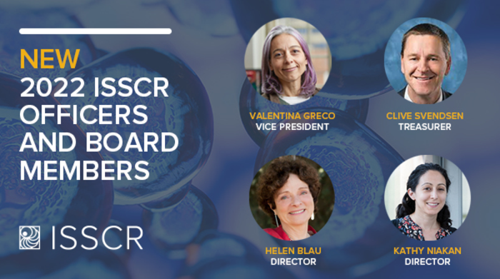 The ISSCR announces election of new officers | EurekAlert!