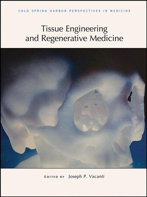 New book on Tissue Engineering and Regenerati | EurekAlert!