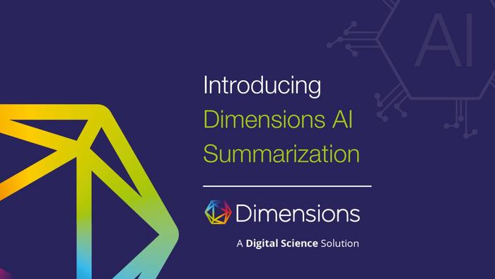 New AI-powered summarization launched for Dim | EurekAlert!