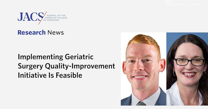 Improving geriatric surgical quality is feasi | EurekAlert!