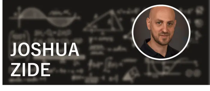 Joshua Zide: Then and Now / 2012 Early Career | EurekAlert!