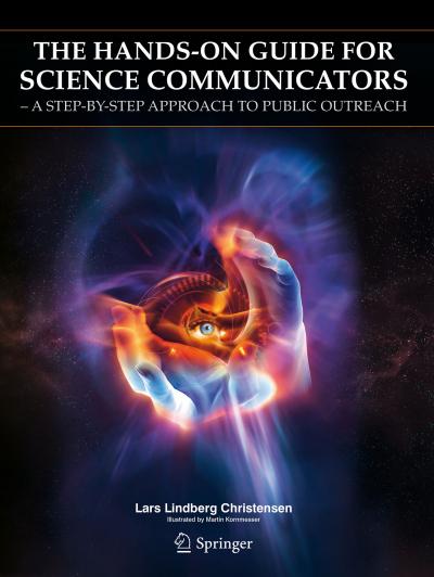 Hands-on guide for science communicators rele | EurekAlert!